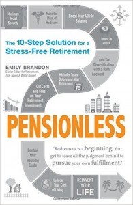 Pensionless: The 10-Step Solution for a Stress-Free Retirement ...